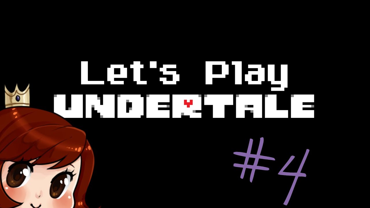 Let's Play Undertale :: #4 (NSFW language / 1080p gameplay) - YouTube