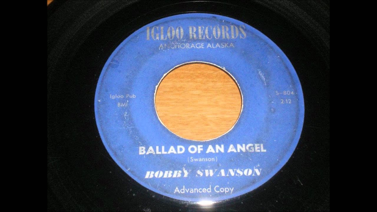 KILLER Teen Death Ballad! Bobby Swanson - Ballad Of An Angel on Igloo ...