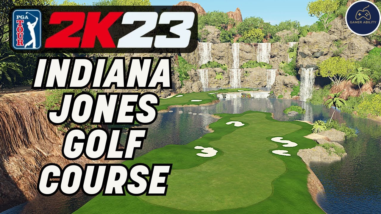 NEW COURSE Indiana Jones in PGA TOUR 2K23! - YouTube