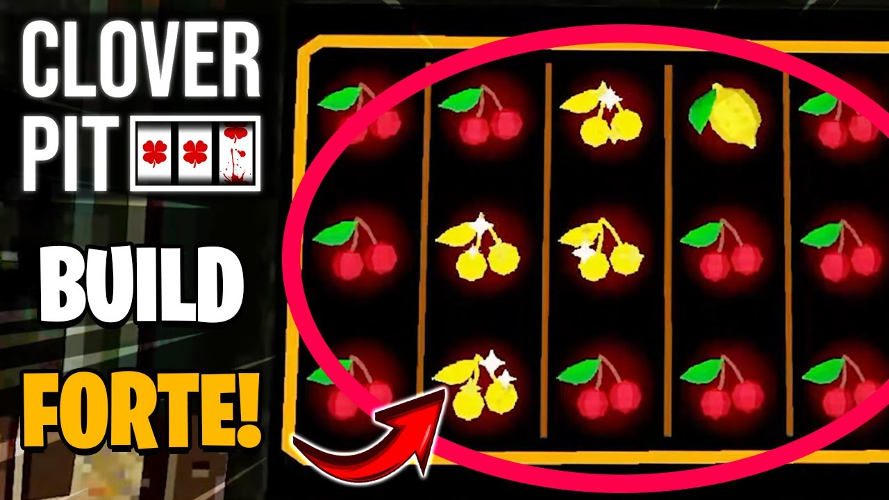 BUILD DE CEREJA É VITÓRIA FÁCIL! CLOVER PIT - YouTube