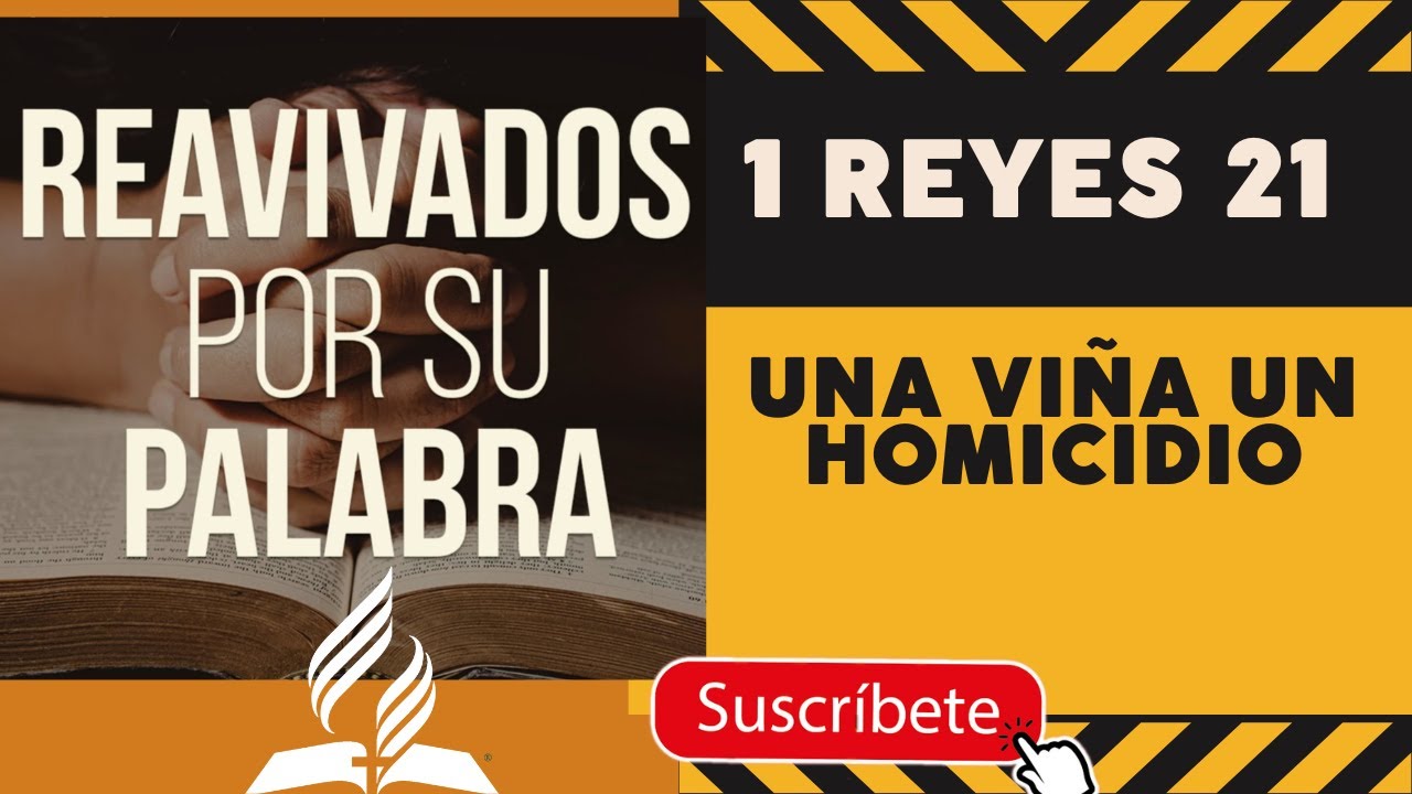 1 Reyes 21 La necedad del rey Acab por la viña de Nabot - YouTube