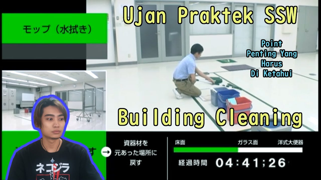 Cara Ujian Praktek SSW Building Cleaning || Point Yang Harus di Perhatikan || Visa Tokutei Ginou ...
