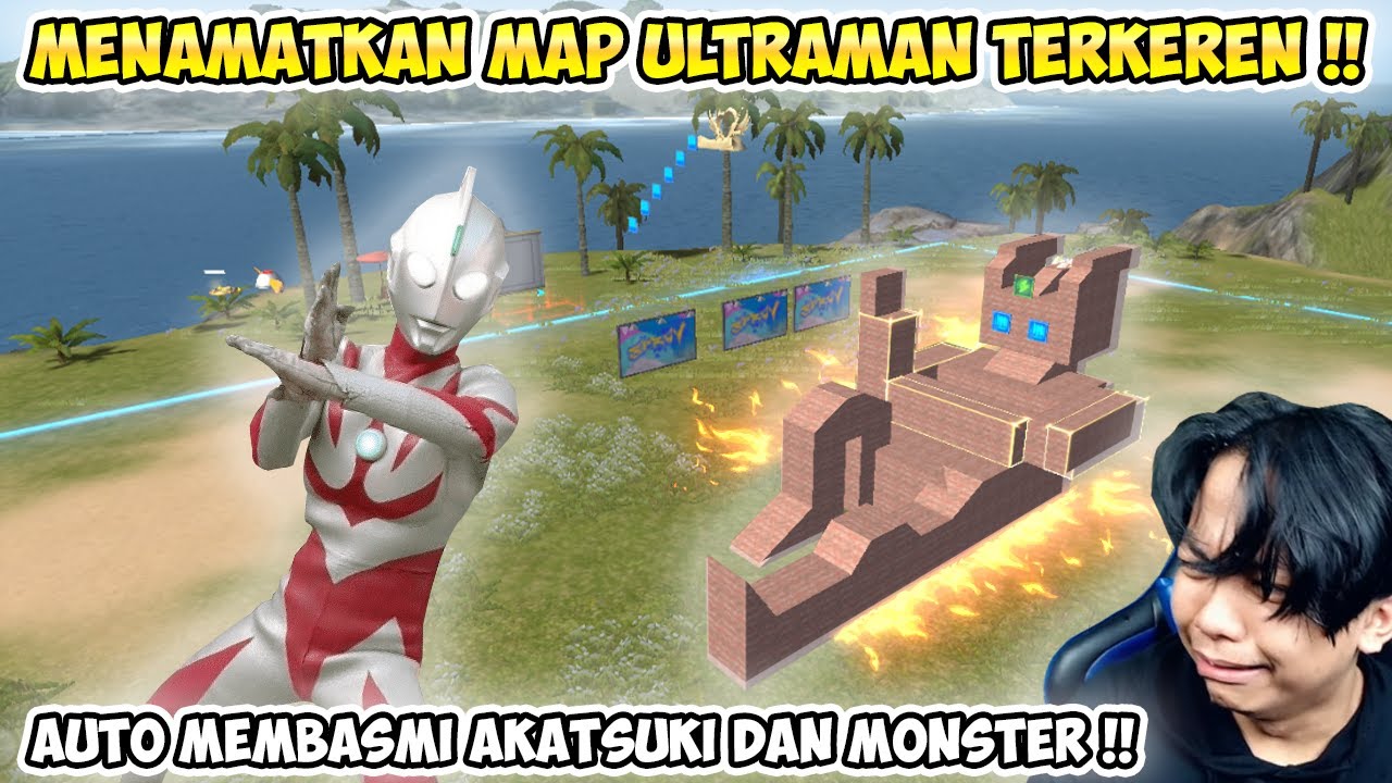 TAMATIN MAP ULTRAMAN TERKEREN !! AUTO MEMBASMI AKATSUKI DAN PARA ...