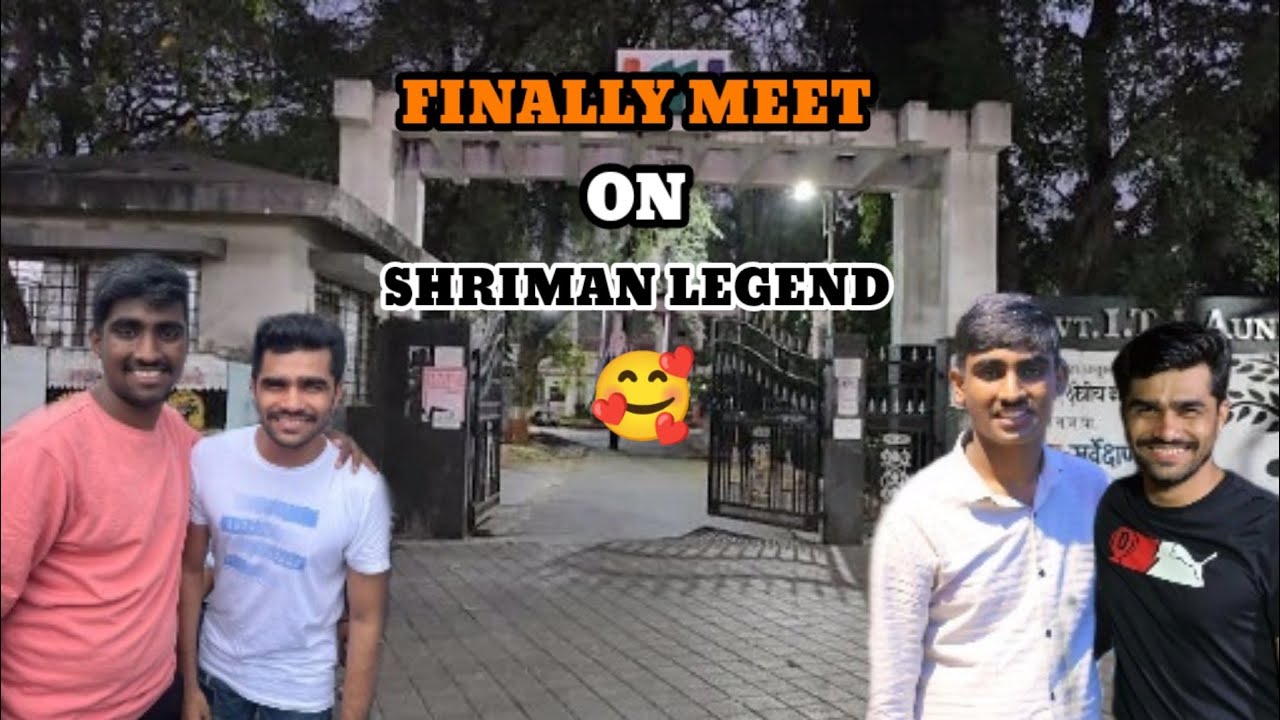 @shreemanlegendliveofficial FINALLY MEET ON SHRIMAN LEGEND 🥰 - YouTube