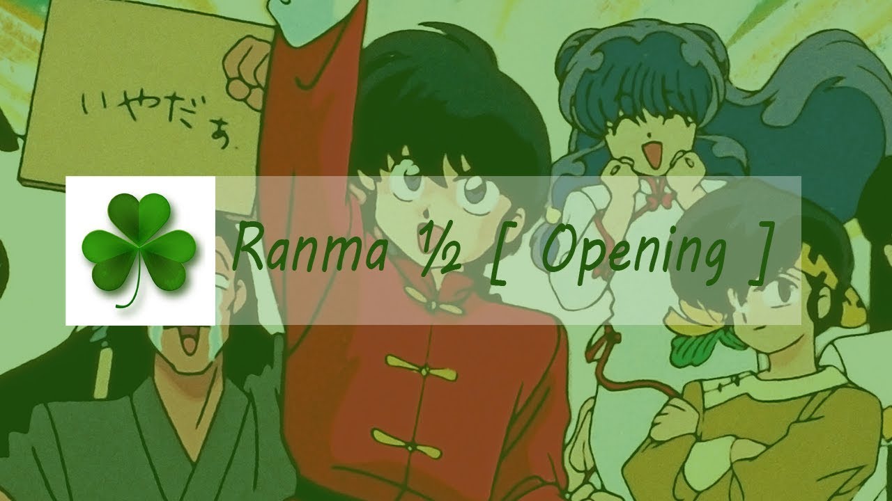 Ranma ½ Opening Latino [ HD ] - YouTube