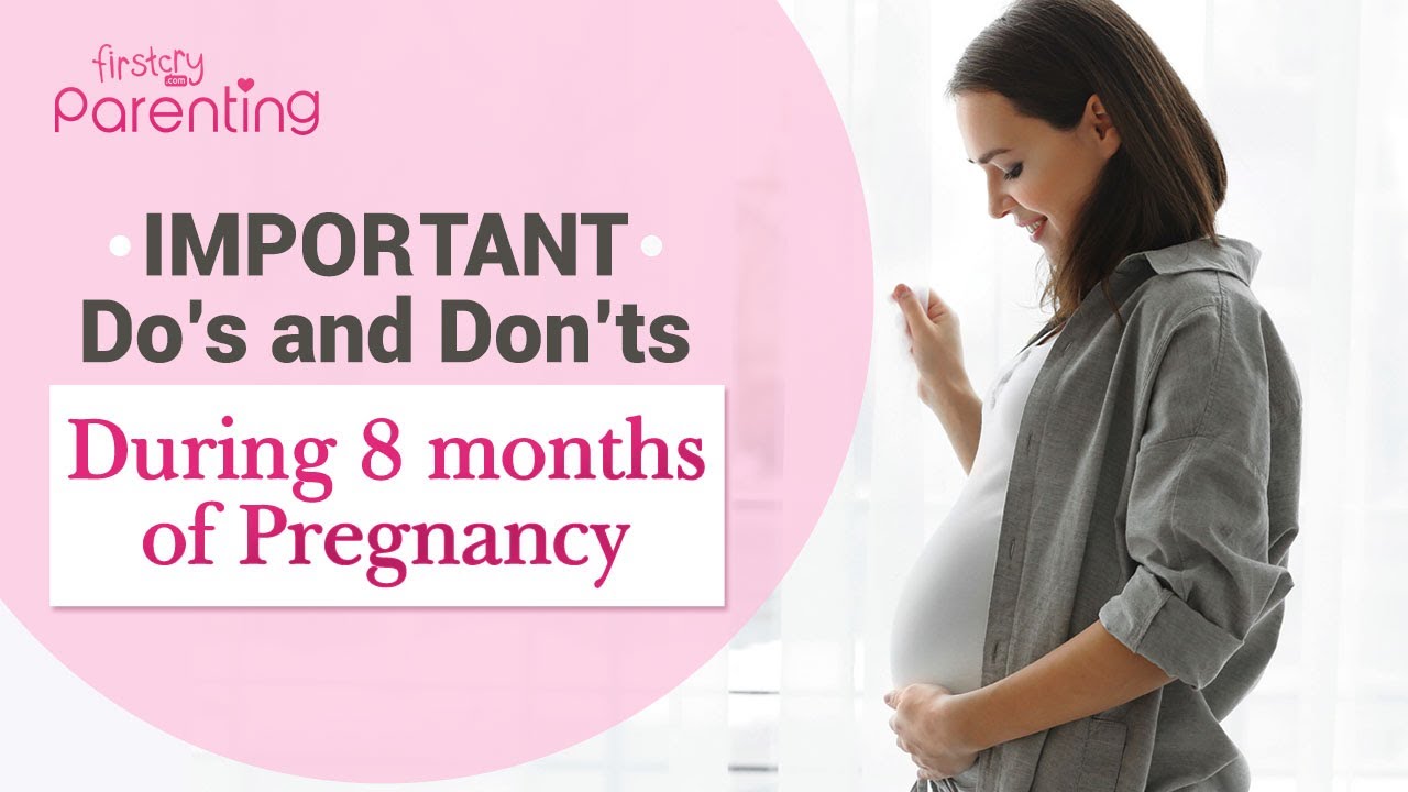 8 Months Pregnant - Do's and Don'ts - YouTube