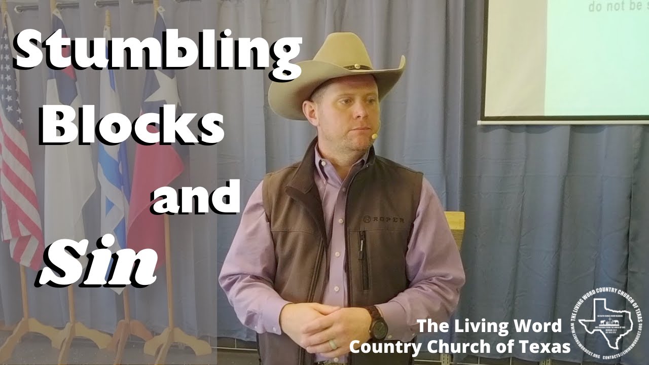 4.30.23- TLWCCT: Pastor Brandon Sutter "Stumbling Blocks and Sin" - YouTube