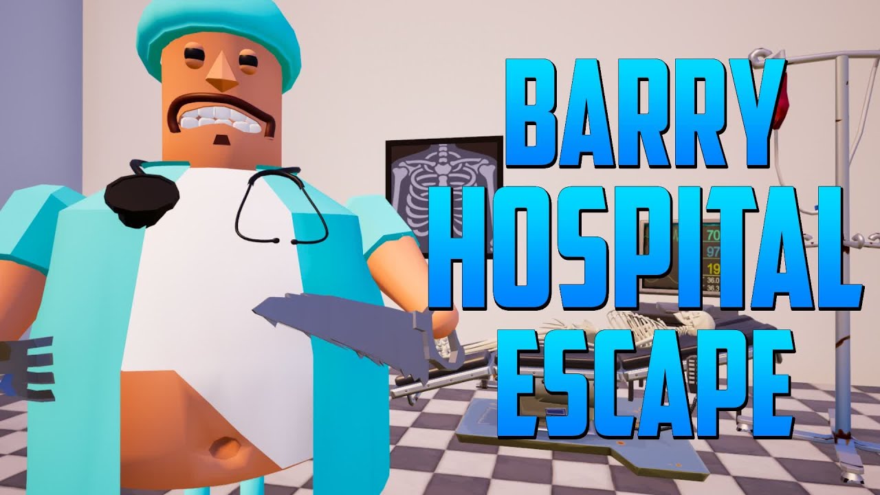 Escape From Barry Hospital🏥 - YouTube