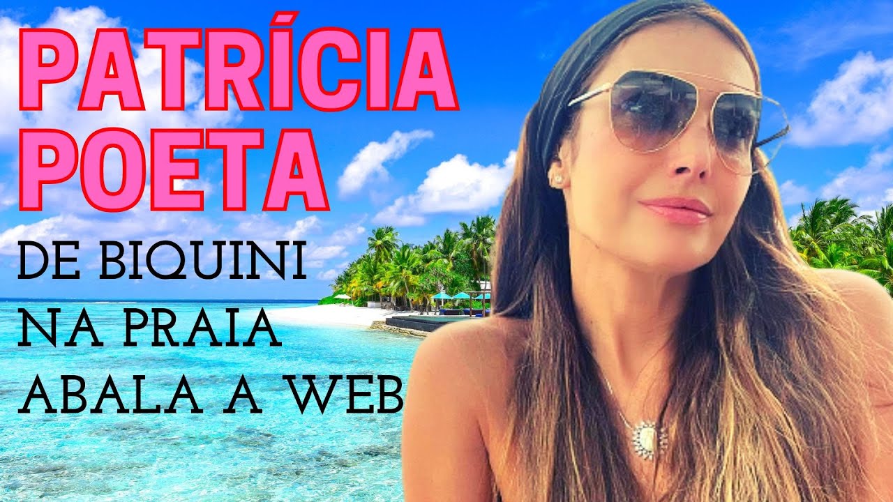Patrícia Poeta de biquini na Praia Abala a Web - YouTube