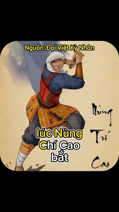 Phần 10 | Cú lừa của Nùng Chí Cao và Đại Việt - YouTube