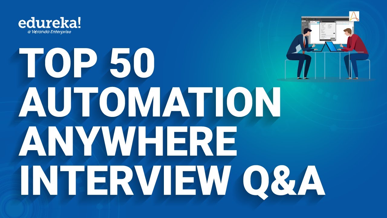 Top 50 Automation Anywhere Interview Questions Robotic Process top-50-automation-anywhere-interview-questions-robotic-process