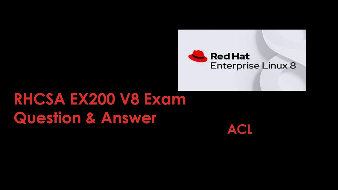 Rhcsa Exam Question & Answer| RHCSA EX200 Question & Answer| ACL - YouTube