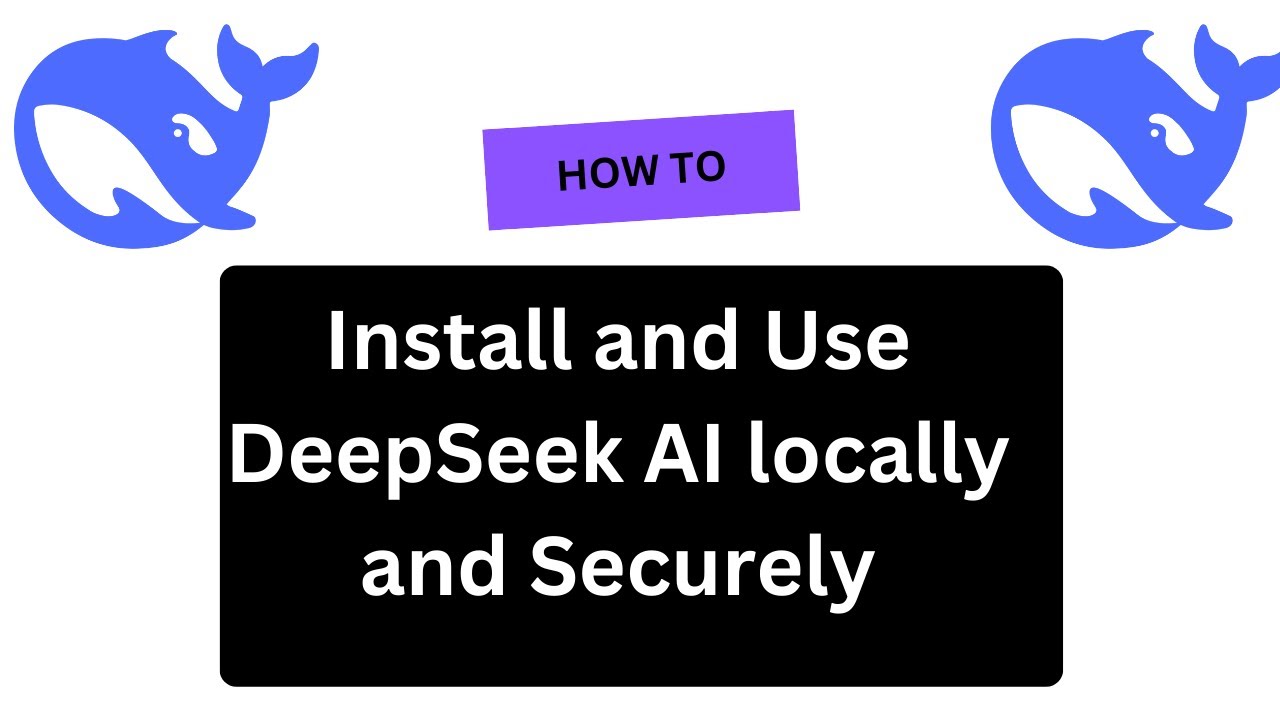 Install and use DeepSeek AI Locally and Securely - YouTube