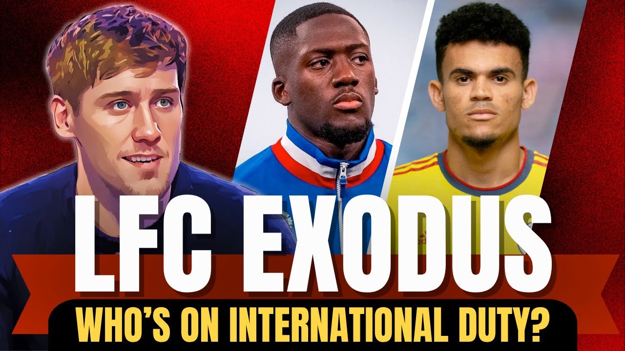 LFC EXODUS - 22 Players On International Duty - YouTube