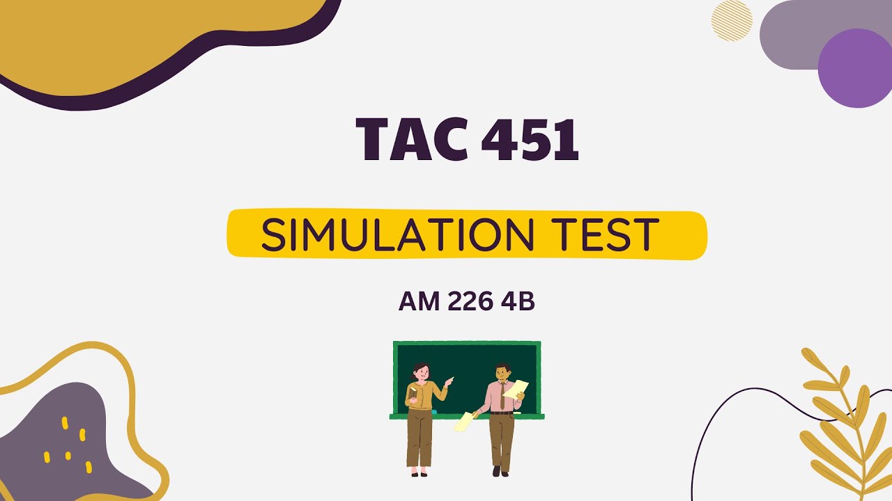 TAC 451 : SIMULATION TEST - YouTube