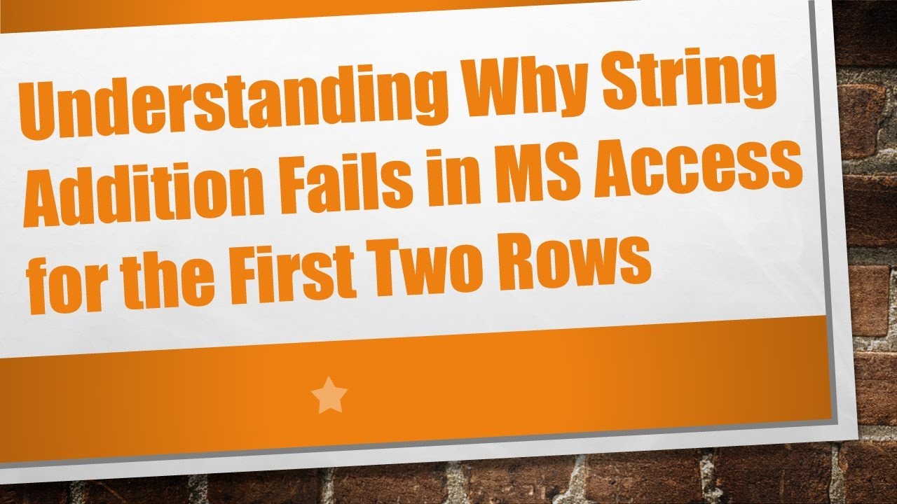 Understanding Why String Addition Fails In Ms Access For The First Two 0701