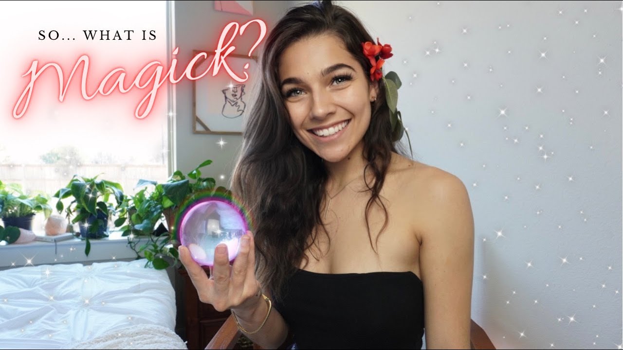What Is Magick? | A Basic Witches Guide On How Magick Is Working In ...