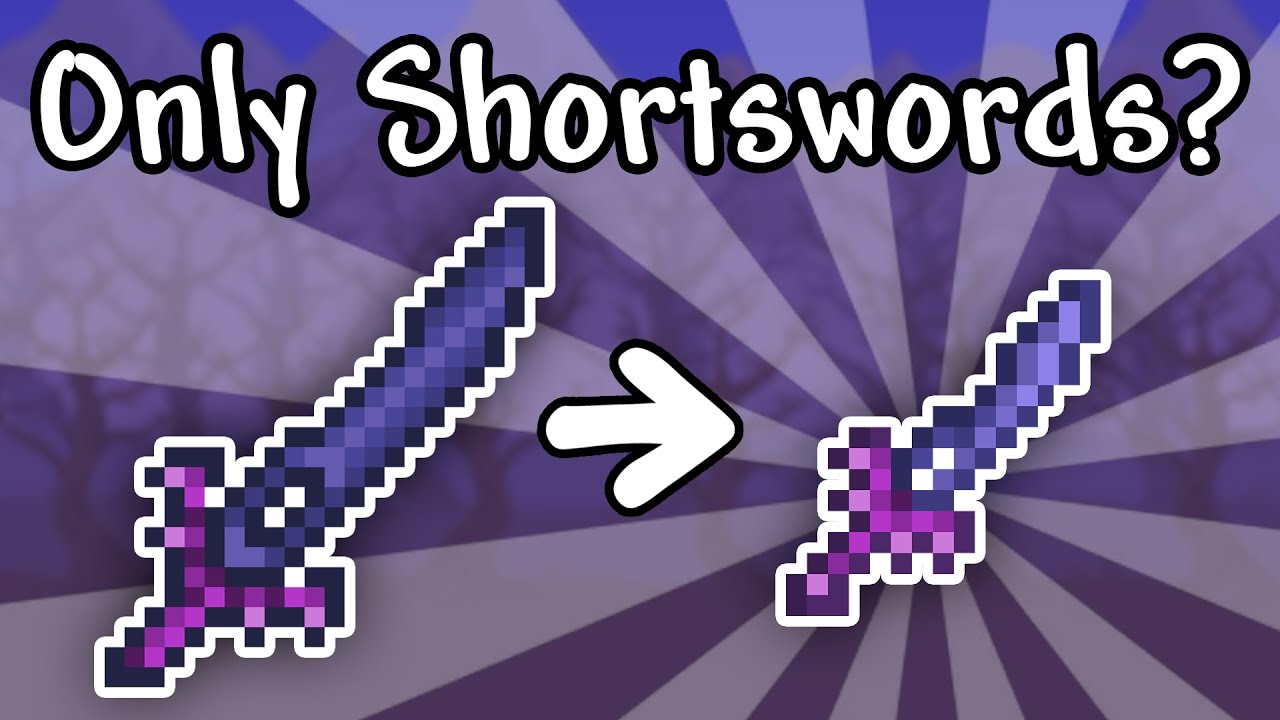 Can You Beat Terraria Using ONLY Shortswords? - YouTube