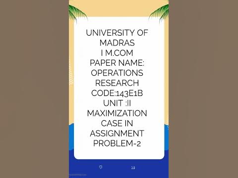Maximization case in Assignment problem -2 - YouTube