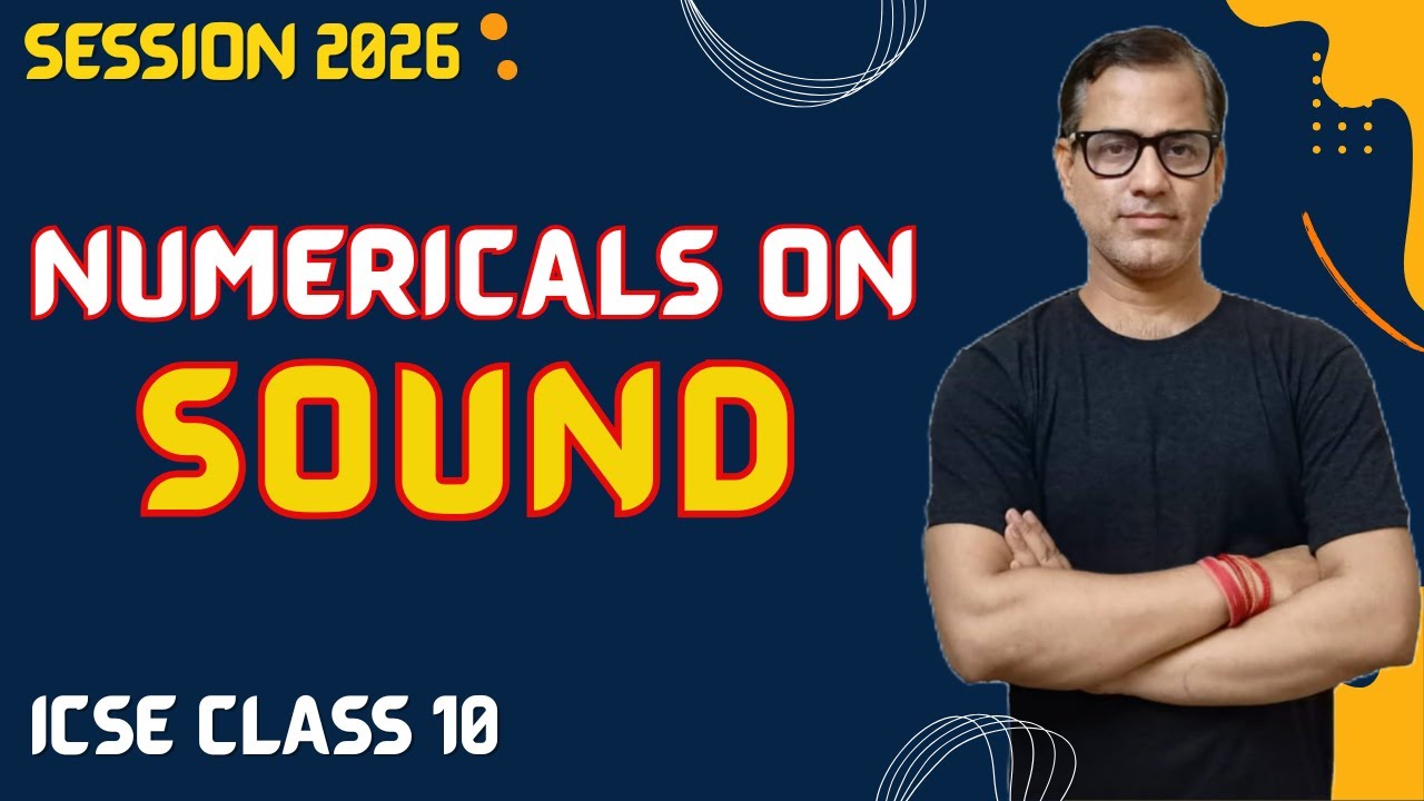 Numericals on Sound | ICSE Class 10 | Sound Numericals | Physics 2026 ...