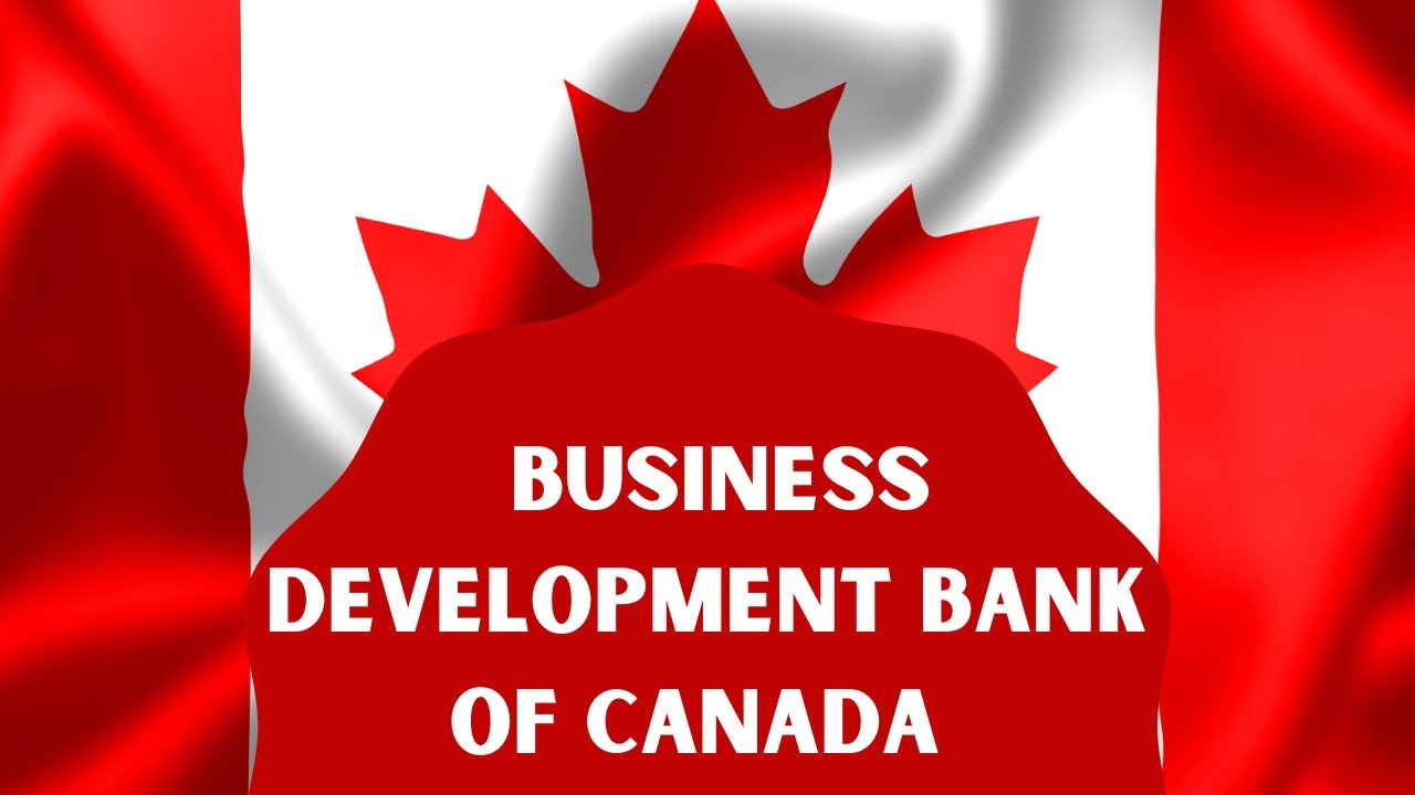 Canada Business Development Bank Of Canada YouTube canada-business-development-bank-of-canada-youtube