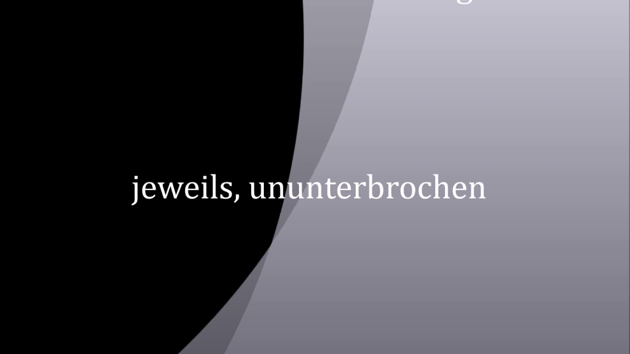 jeweils, ununterbrochen | deutsch - englisch - YouTube