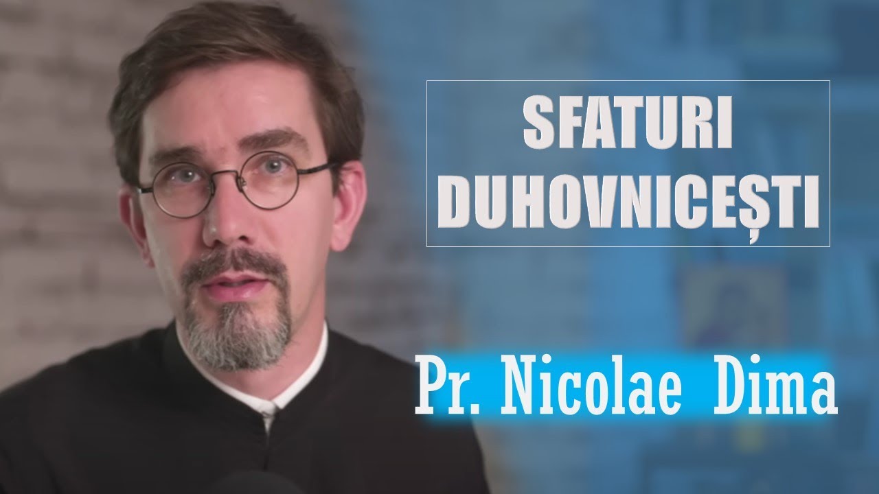 Pr. Nicolae Dima / învățături creștine - YouTube