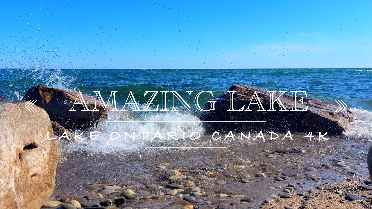 Amazing Lake view relaxing sound of waves Lake Ontario Canada 4K - YouTube