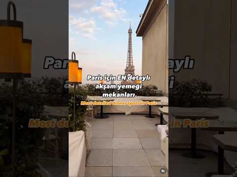 Paris İçin En Detaylı Akşam Yemeği Mekanları
