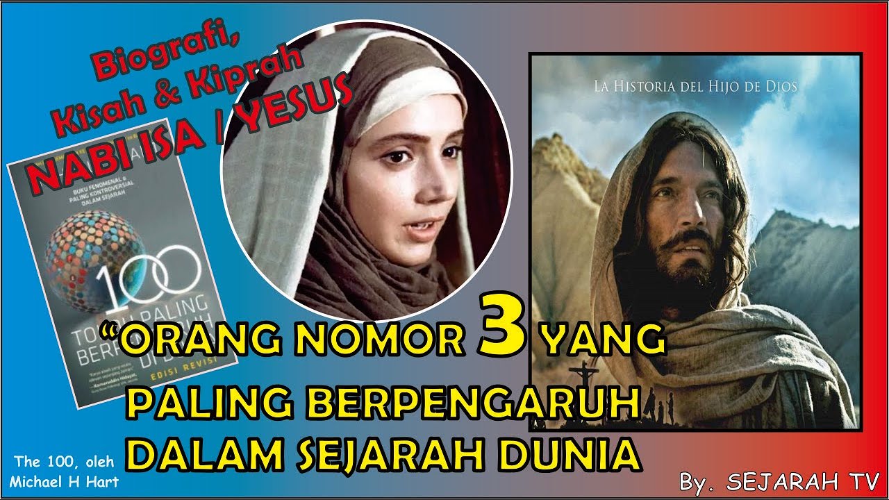 NABI ISA (YESUS KRISTUS) KISAH ORANG NOMOR 3 YANG PALING BERPENGARUH ...