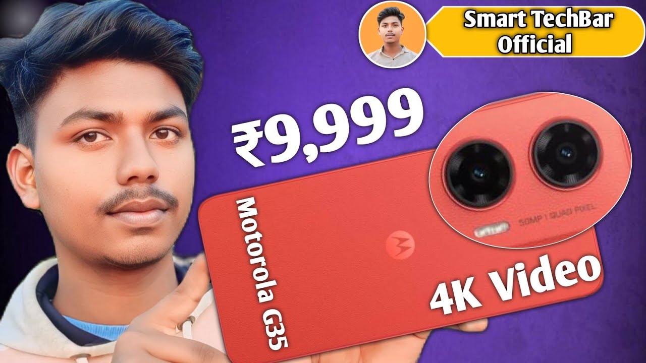 Motorola G35 Review | 1st Phone 4k 30FPS Video |Smart TechBar Official ...