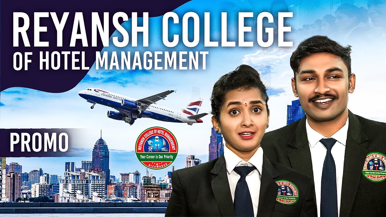REYANSH COLLEGE OF HOTEL MANAGEMENT || PROMO || RCHM NIZAMABAD - YouTube Music