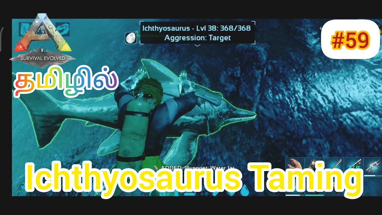 How To Tame Ichthyosaurus / Ark Survival Evolved Gameplay In Tamil ...