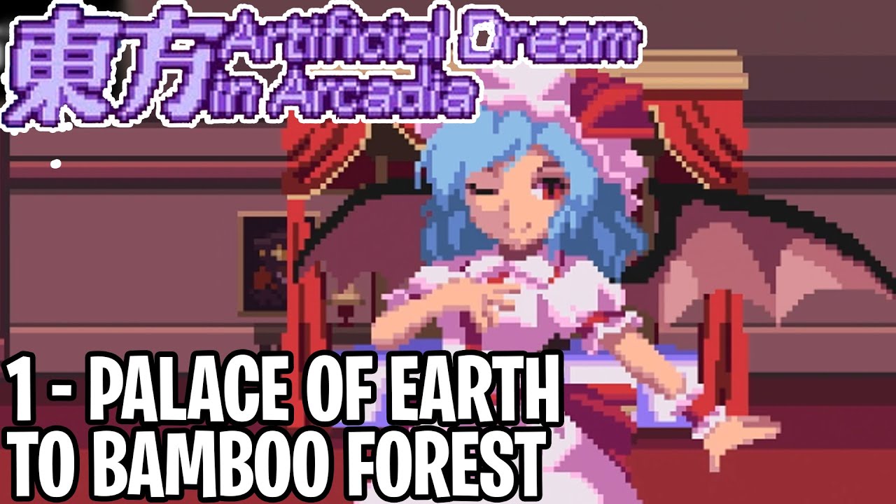 Touhou: Artificial Dream in Arcadia Pt1 | Palace of Spirits, Hell ...