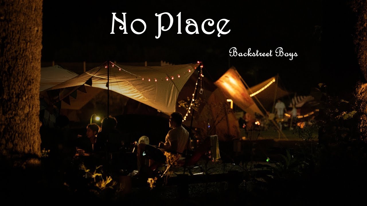 Backstreet Boys - No Place (Lyrics) - YouTube