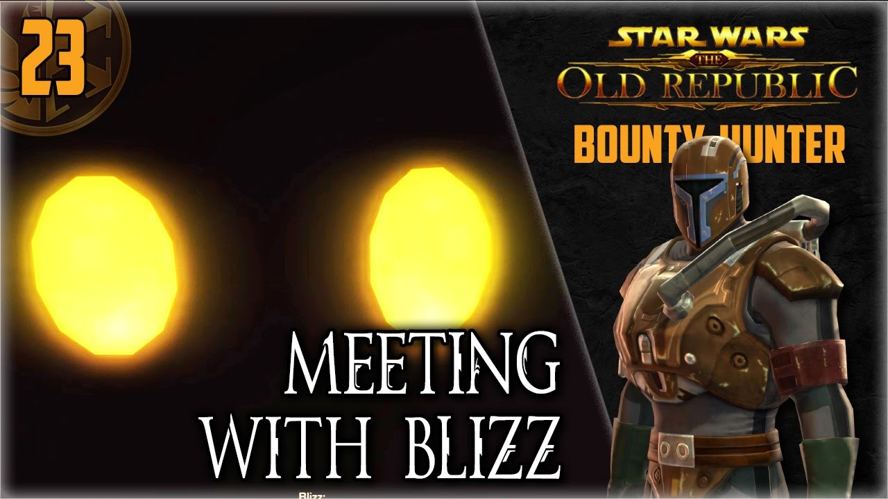 SWTOR Bounty Hunter Origin Story (Part 23) - Meeting with Blizz - YouTube