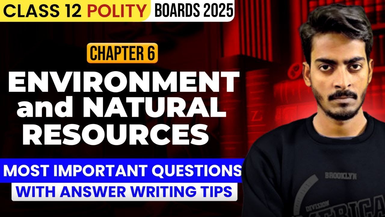 Environment And Natural Resources Class 12 Important Questions | Class ...