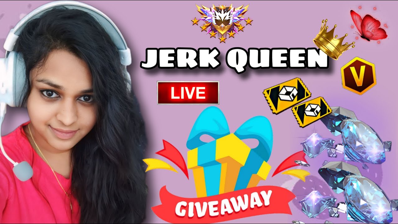 Tamil Free Fire MAX : JERK QUEEN 🌸/GIVEAWAY 💜 / BR MATCHES AND CS ...