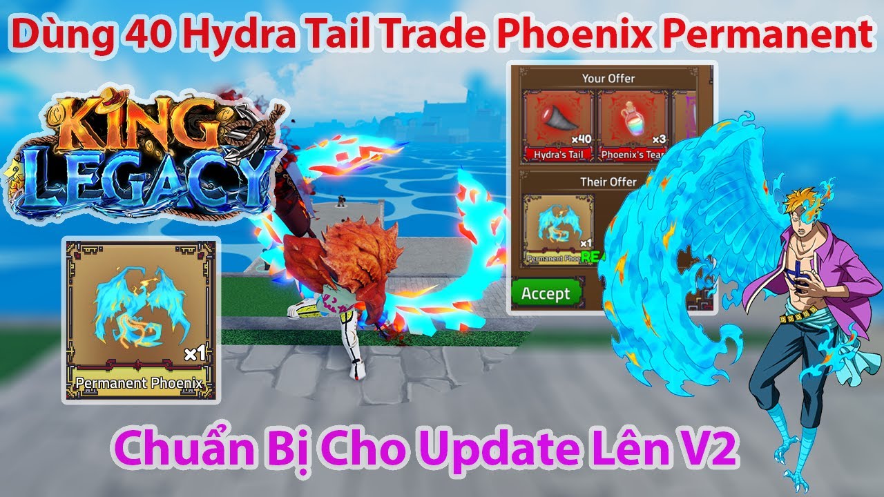 King Legacy - Dùng 40 Hydra Tail Trade Phoenix Permanent Chuẩn Bị Cho ...