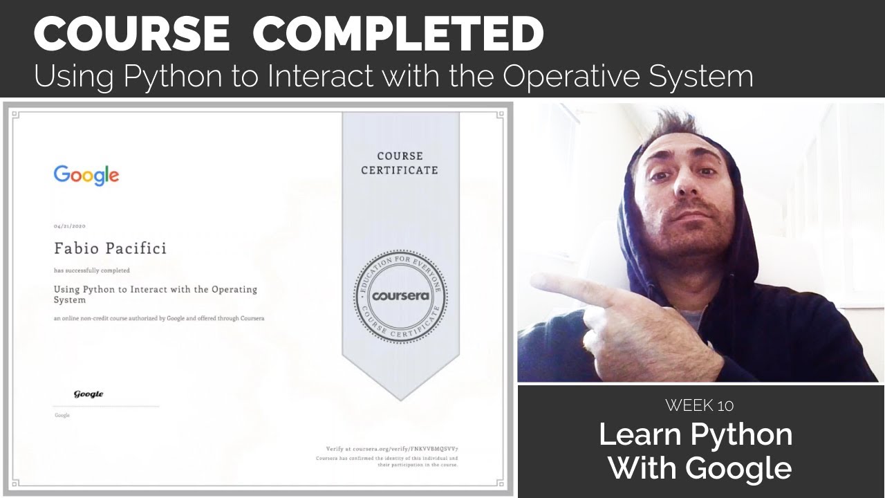 🐍 Learn Python with Google | Course Completed | Video Log - Week 10 ...