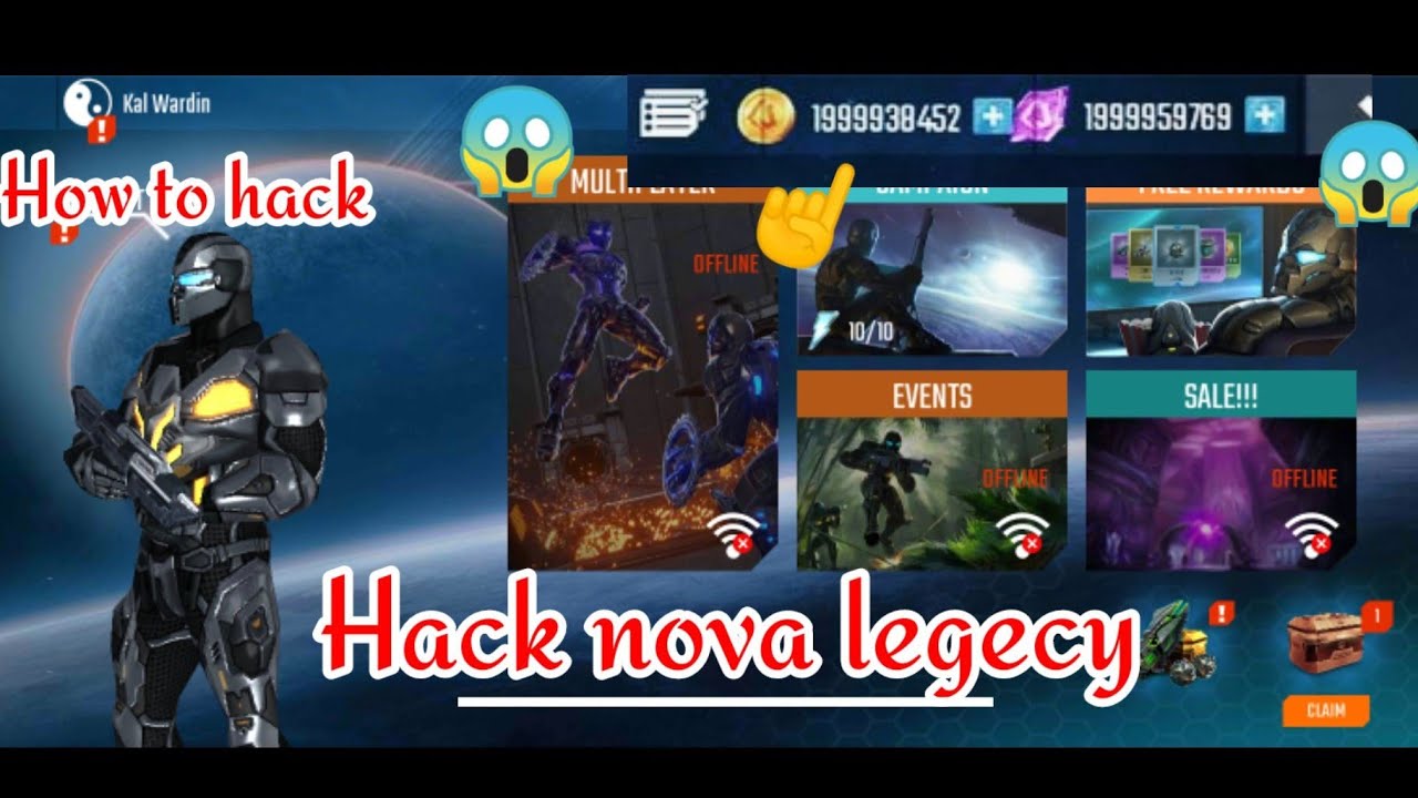 ,😱HOW TO HACK NOVA LEGECY( HACK AND EARN UNLIMITED EVERYTHING) - YouTube