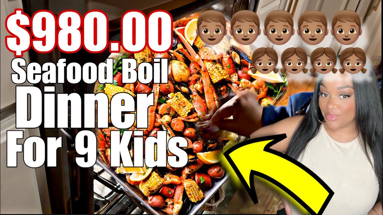 $980.00 SEAFOOD BOIL DINNER FOR MY 9 KIDS! - YouTube