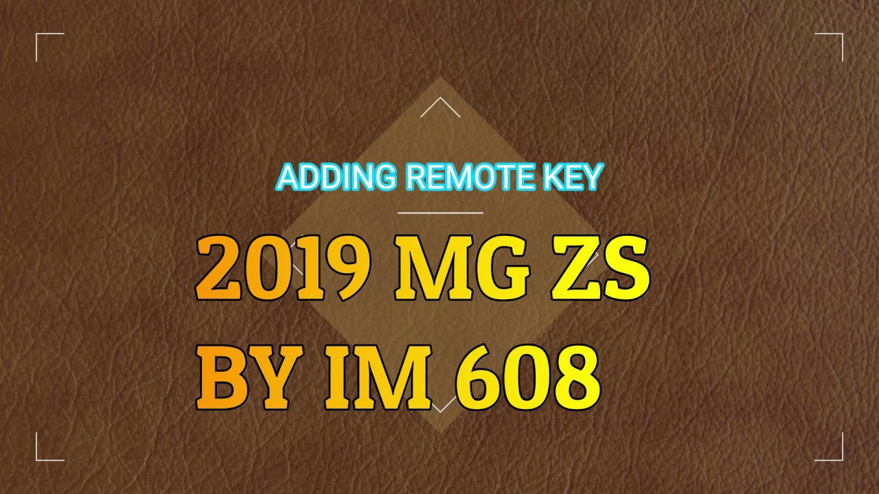 MG ZS 2019 KEY PROGRAMMING BY GABI CAR KEY SOLUTION - YouTube