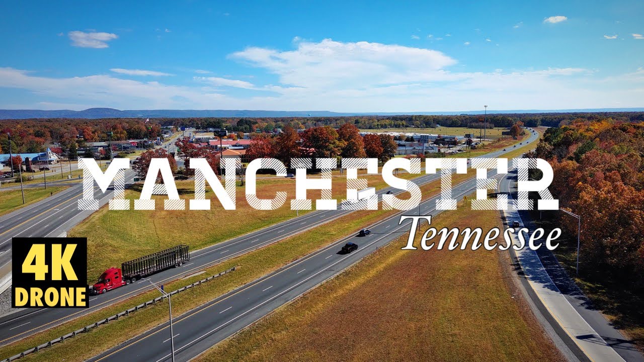 Manchester Tennessee 4K by Drone 2022 - YouTube