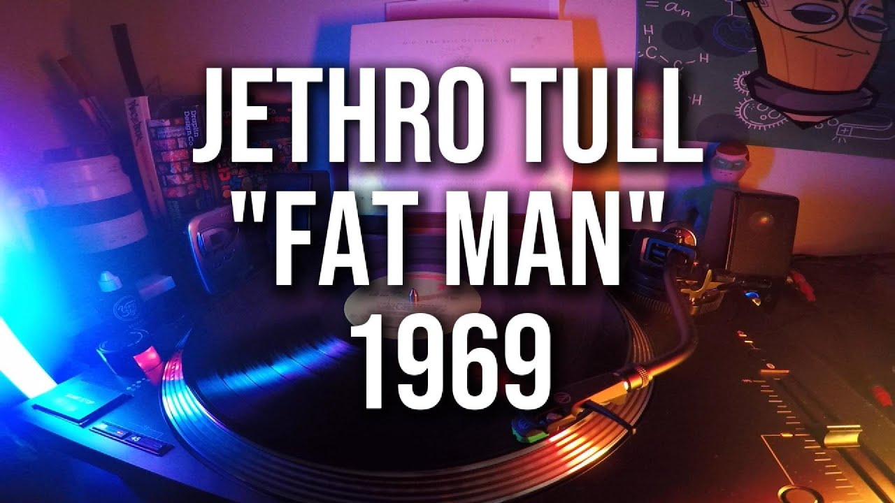 Jethro Tull - "Fat Man" | 1969 (Vinyl Audio) - YouTube