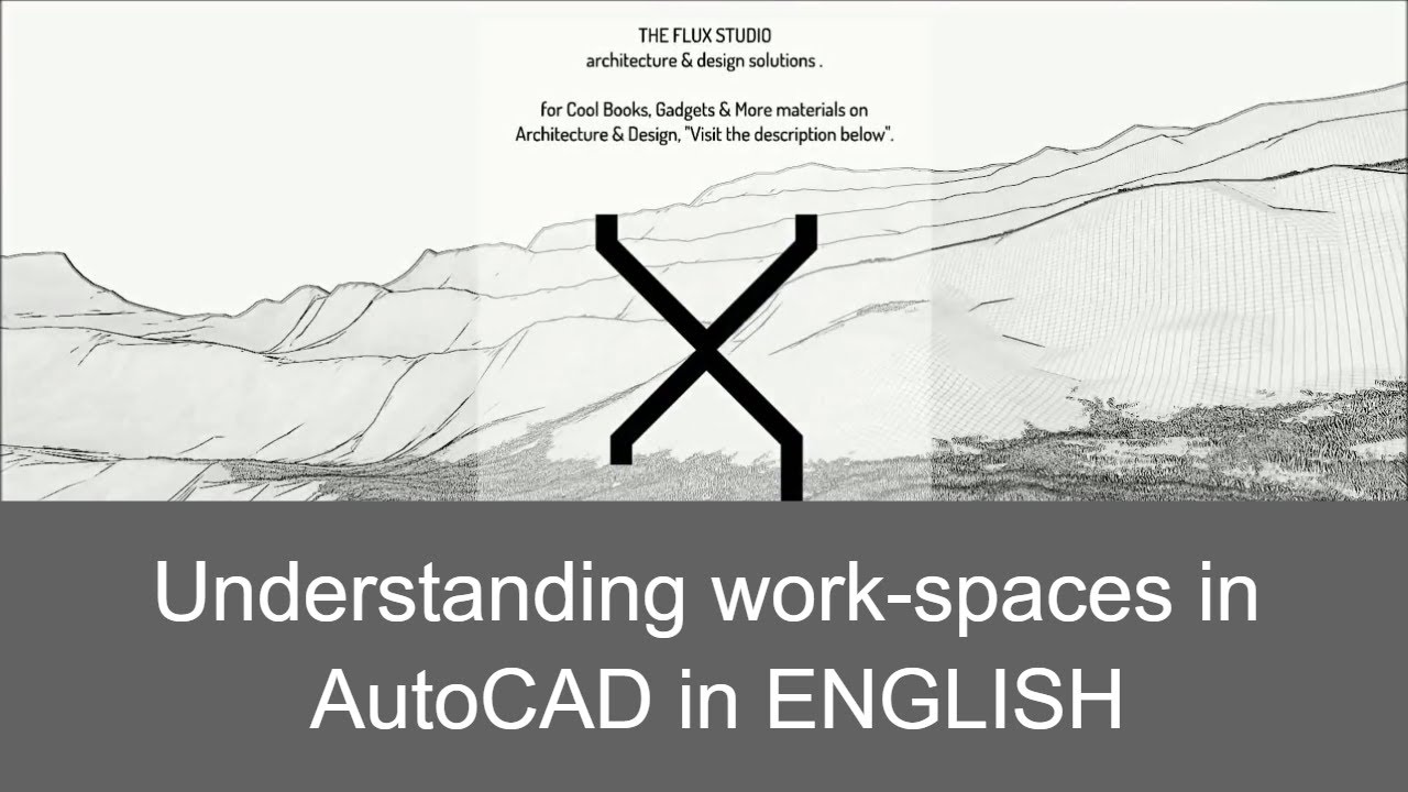 Understanding work-spaces in AutoCAD in ENGLISH - YouTube