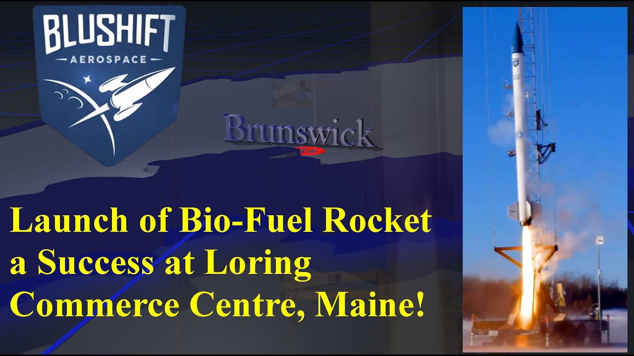BluShift Aerospace Successfully launches bio-fuel rocket at Loring ...