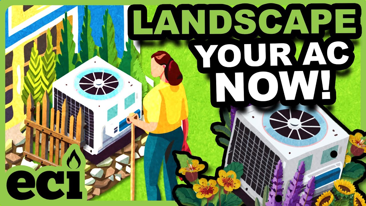 How to Effectively Landscape Around Your Air Conditioner - YouTube