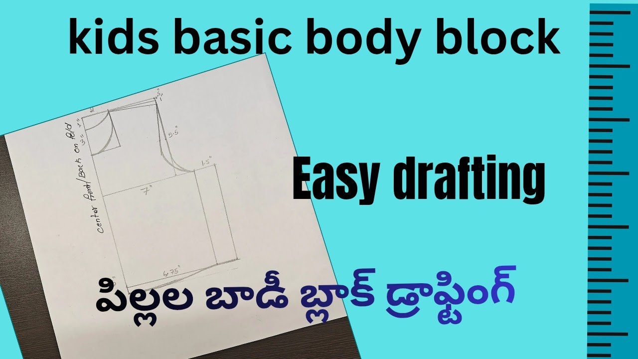 Kids basic body block drafting|| పిల్లల బాడీ బ్లాక్ డ్రాఫ్టింగ్ - YouTube