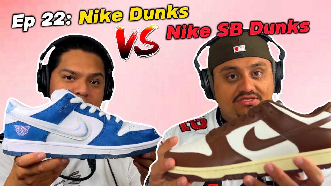 Nike Dunks vs Nike SB Dunks Complete Guide! Ep 22 - YouTube